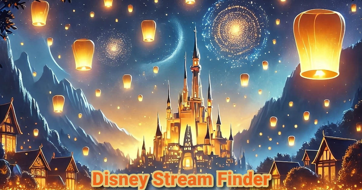 Disney Stream Finder | Live Disney Events & Streaming Guide